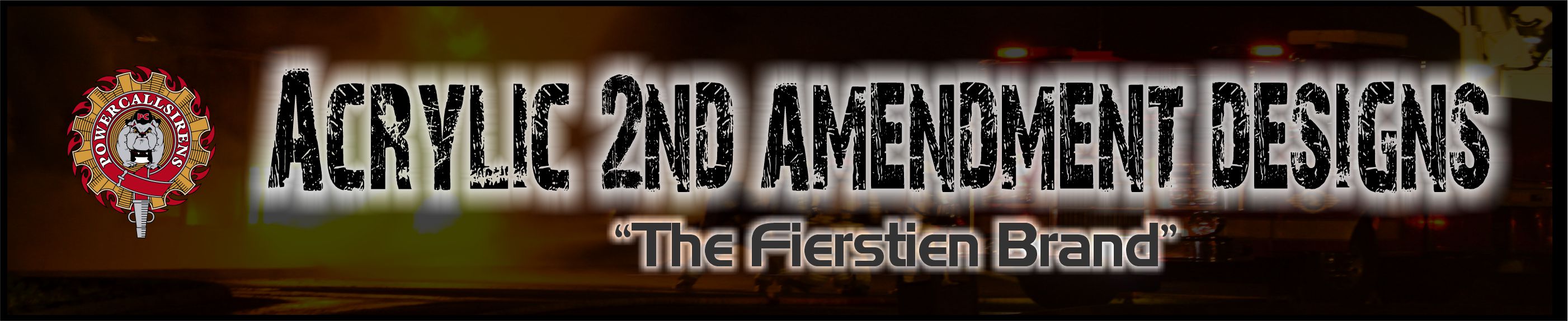 2nd Amendment Acrylic Designs – Powercall Sirens LLC