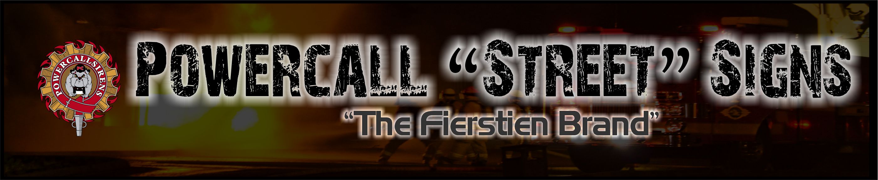 Powercall Street Signs – Powercall Sirens LLC