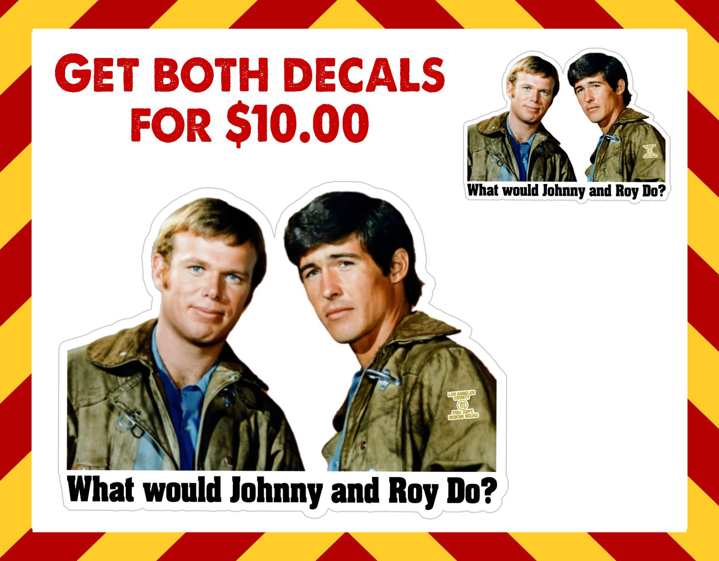 Window Sticker & Hard Hat Sticker -Johnny and Roy Emergency 51 Decal S ...