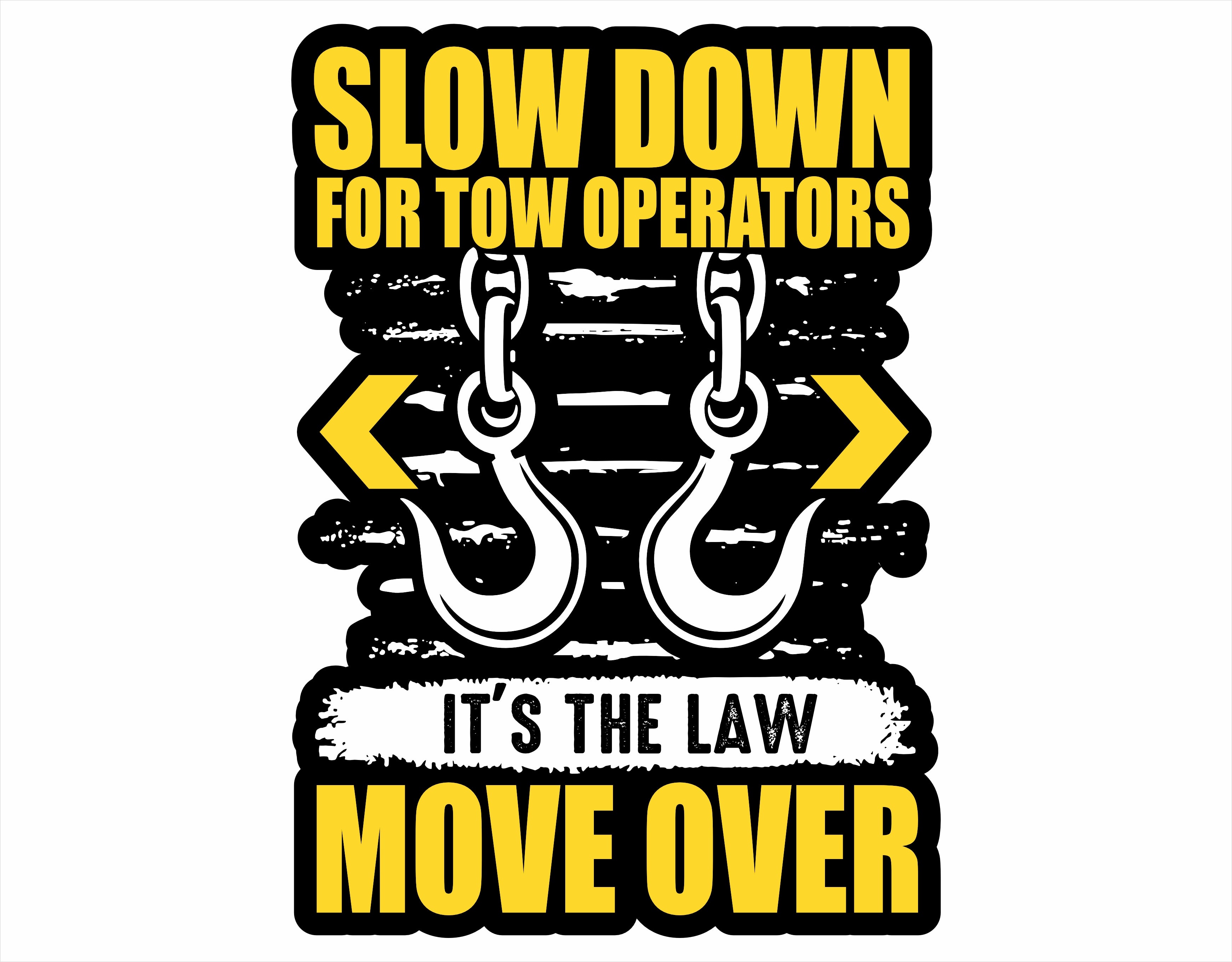 Window Decal - Slow Down Tow Operators Decal – Powercall Sirens LLC