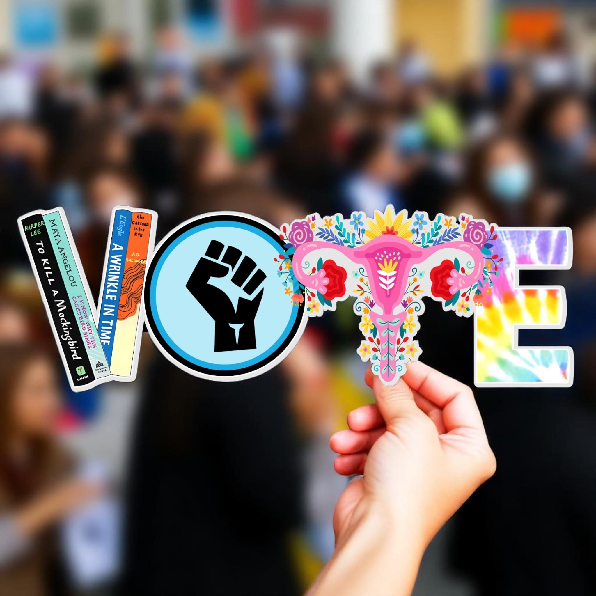 VOTE Sticker | Banned Books, Reproductive Rights, BLM, LGBTQ sticker ...
