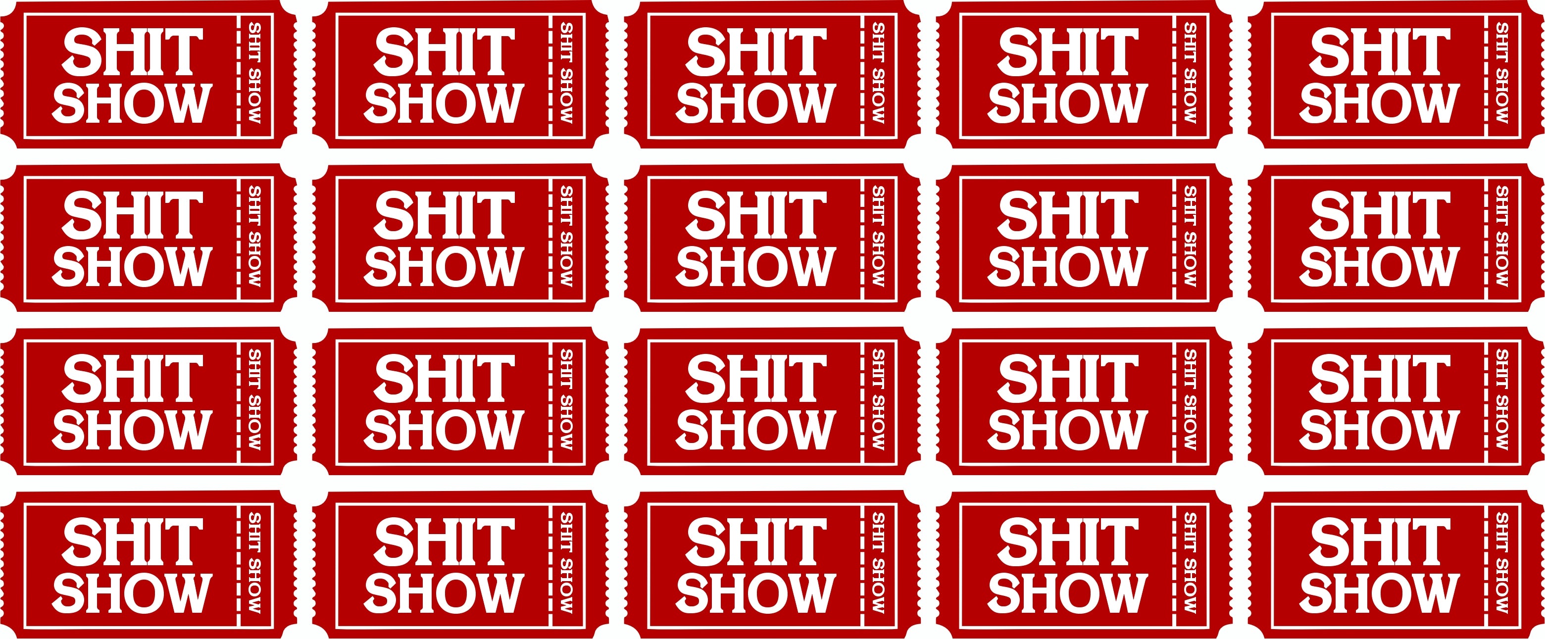 Shit Show Ticket Decals Pack of 20 Peel and Stick Decals – Powercall ...