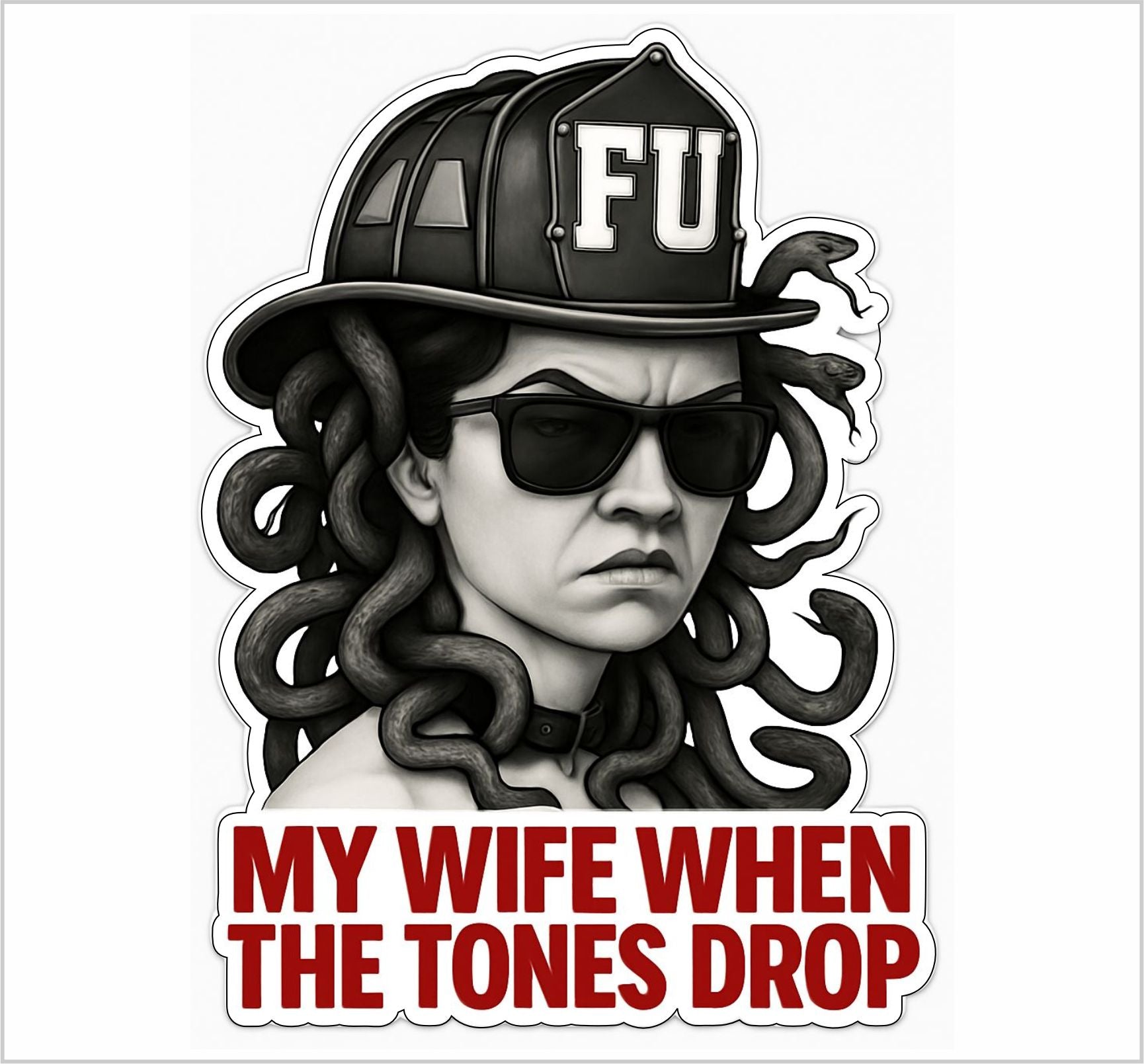 Firefighter Wife when tones drop Firefighter Sticker – Powercall Sirens LLC