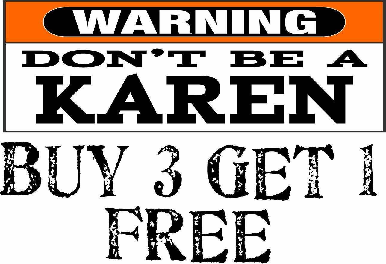 Don't Be A Karen Exterior Bumper Sticker 8.7" x 3" Exterior Bumper STI ...