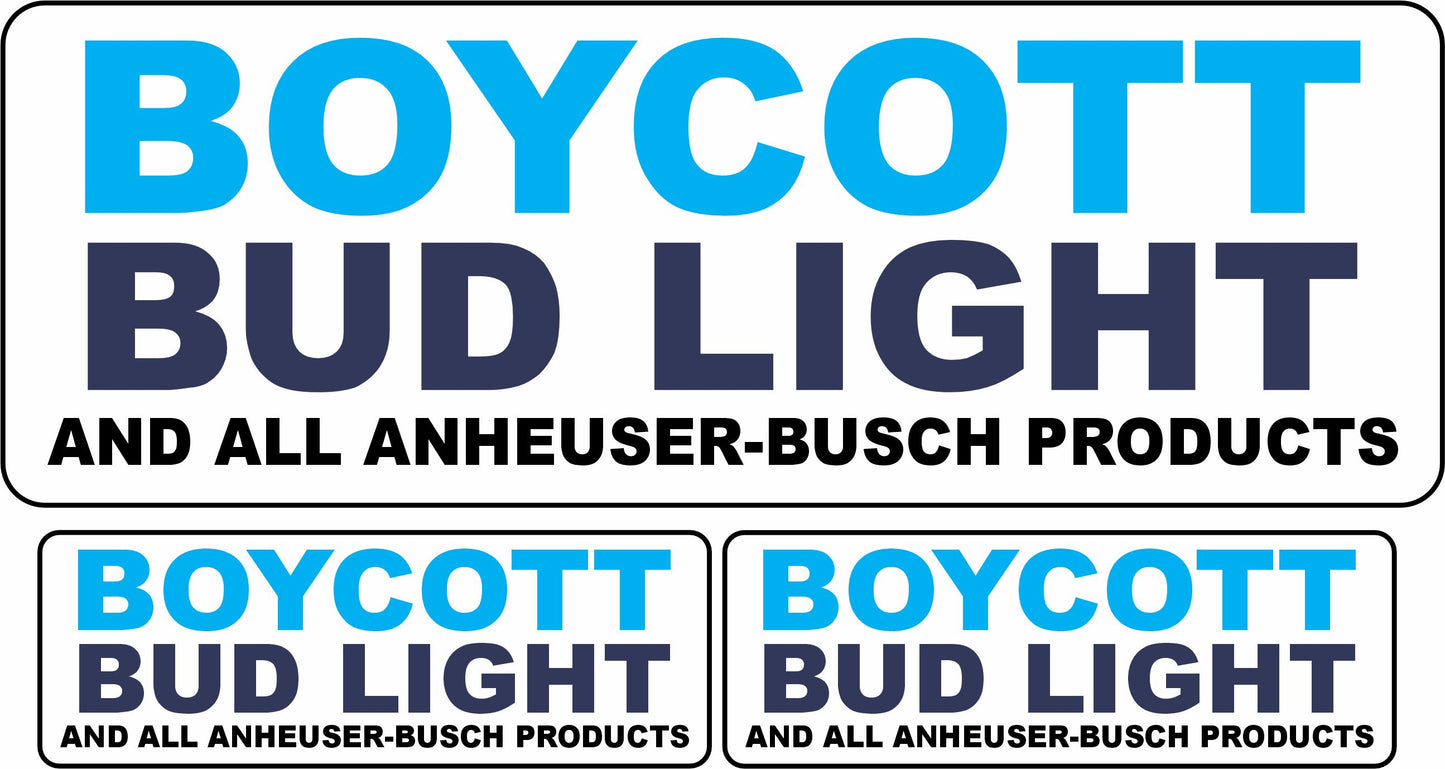 Boycott Bud Light Anti Beer Bumper Sticker Pack – Powercall Sirens LLC