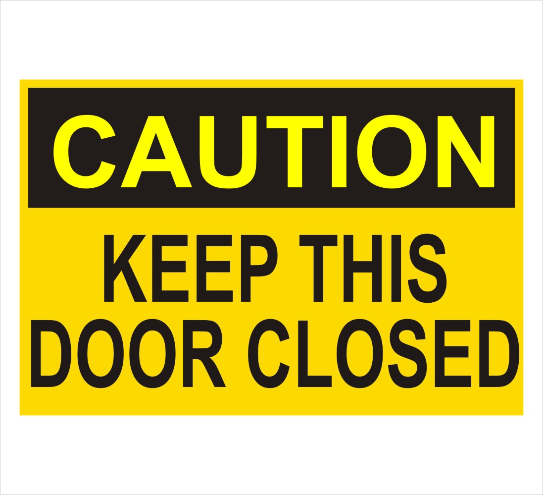 Caution Keep This Door Closed Decal – Powercall Sirens LLC